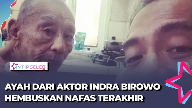 Berita Duka! Ayah Aktor Indra Birowo Meninggal Dunia - Vlix.id Berita Duka! Ayah Aktor Indra Birowo Meninggal Dunia - Vlix.id